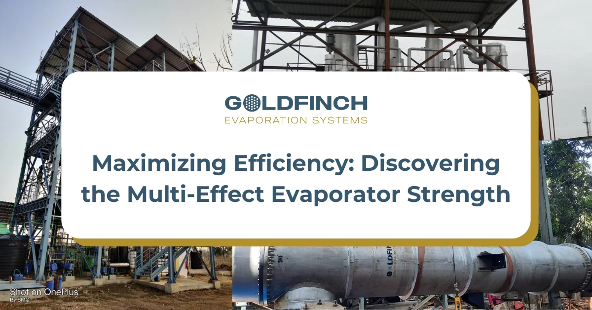 Maximizing Industrial Efficiency with Multi-Effect Evaporators